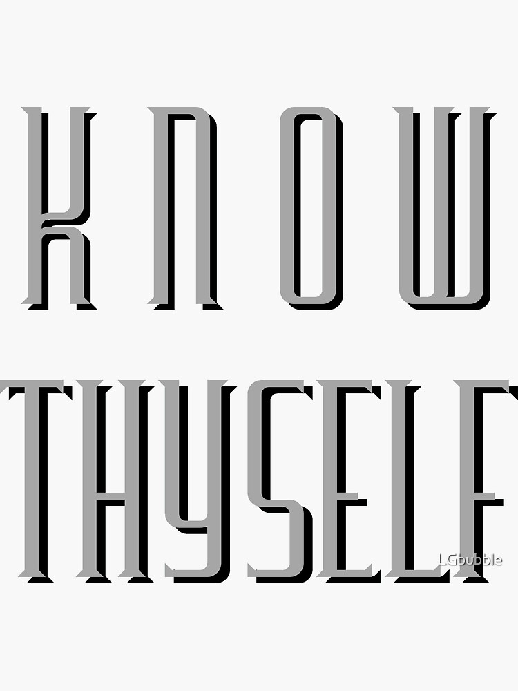 "Know Thyself Temet Nosce Gray Design Latin Mindfulness Self-Awareness ...