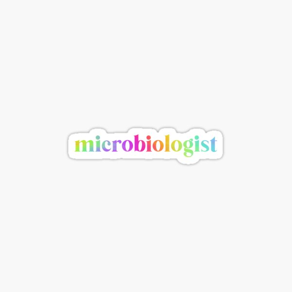 ""Microbiologist" (Rainbow)" Sticker by scientificallie | Redbubble