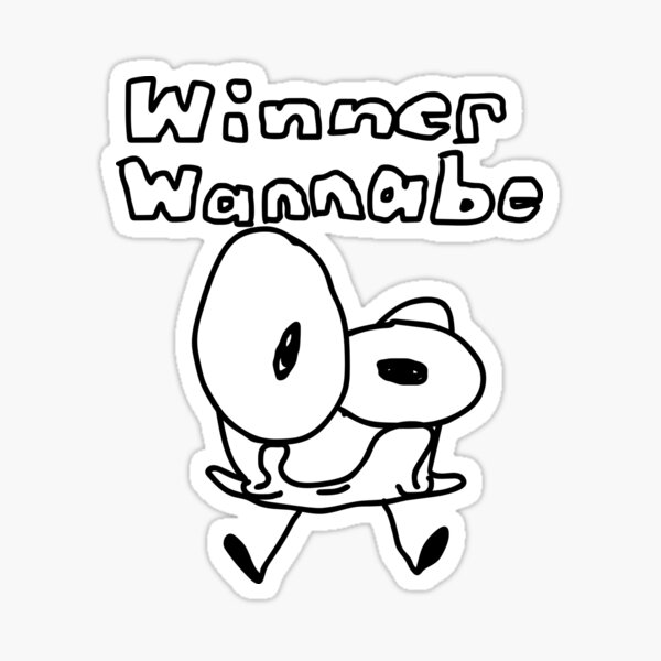 "Winner Wannabe" Sticker for Sale by BadDreamCat | Redbubble