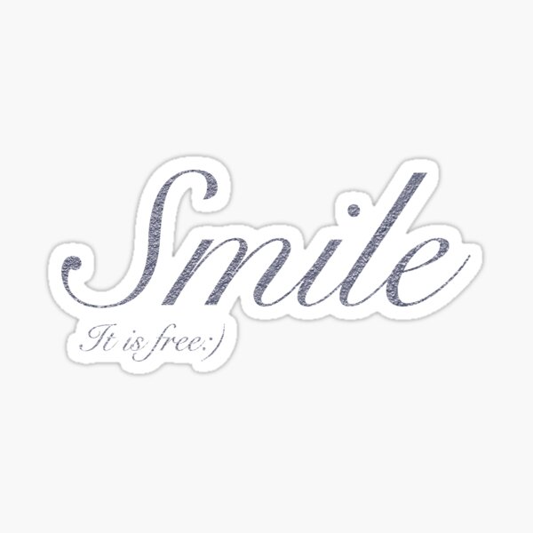 "Smile, It is free, Typography, Inspiration Quote, " Sticker by ...