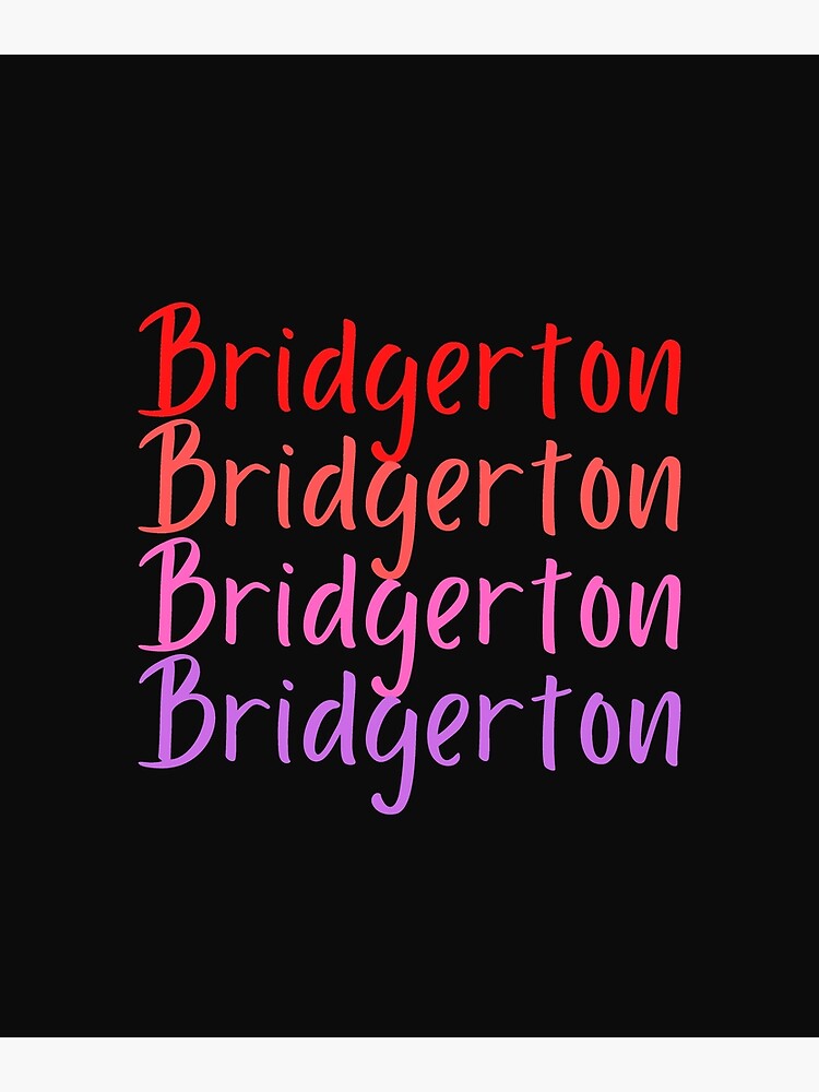 "Bridgerton" Poster by ClassyGeek1 | Redbubble