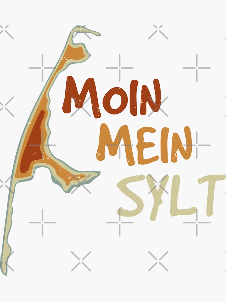 "Moin Mein Sylt Island for North German vacationers" Sticker by Dreieck ...