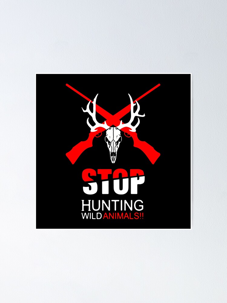 "STOP Hunting Wild Animals X , DEER SKULL , hunting weapons Silhouette ...