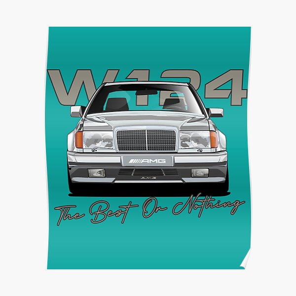 Poster: W124 | Redbubble