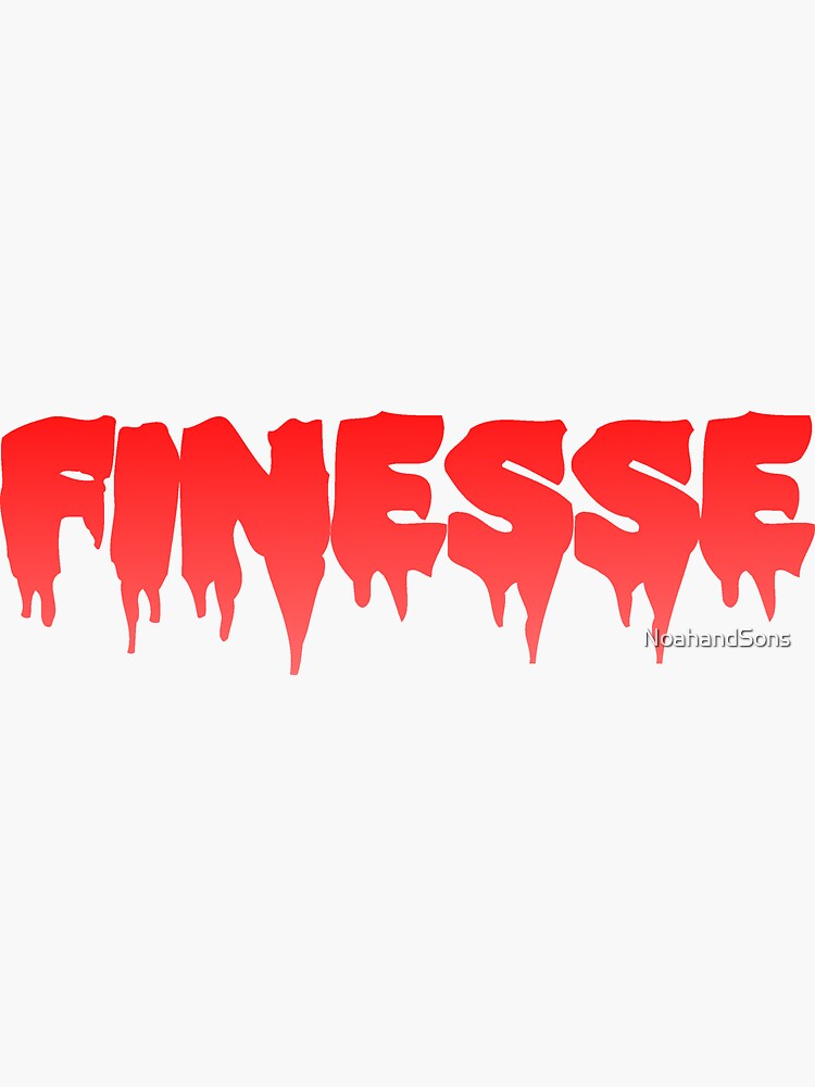 "finesse" Sticker for Sale by NoahandSons | Redbubble