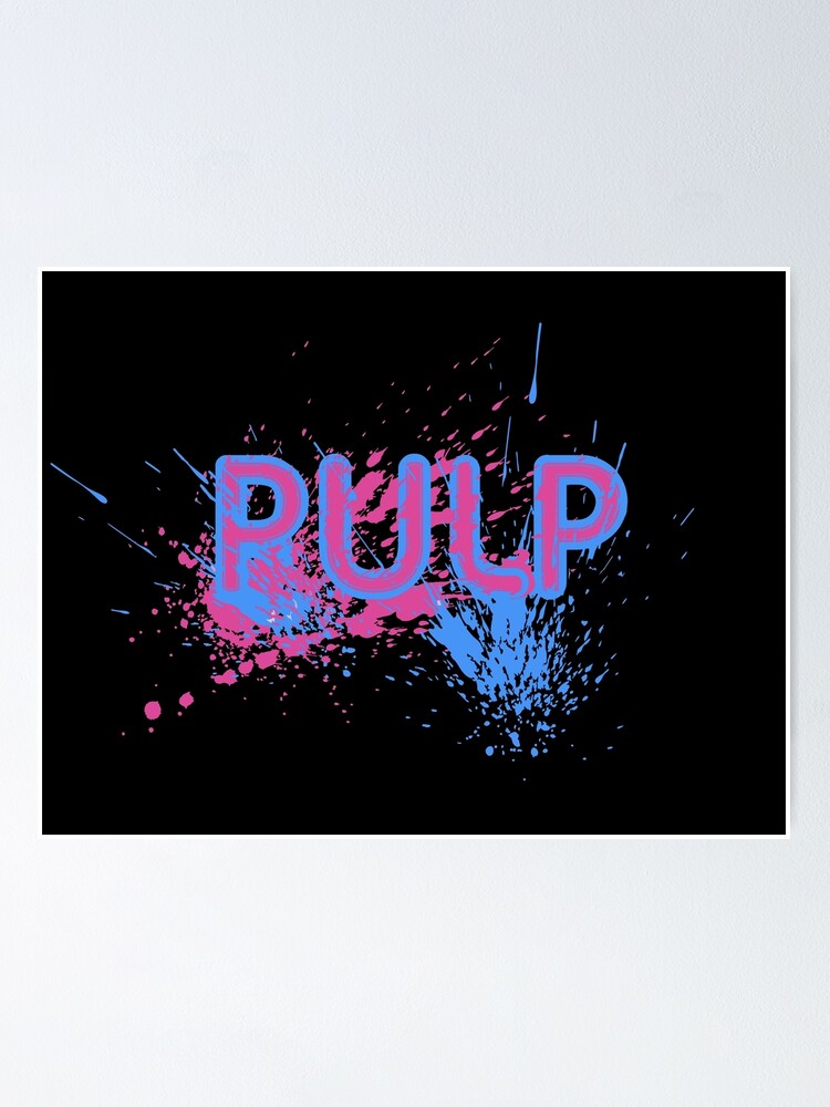 "Pulp Mind Blowing" Poster by raulbaeza | Redbubble