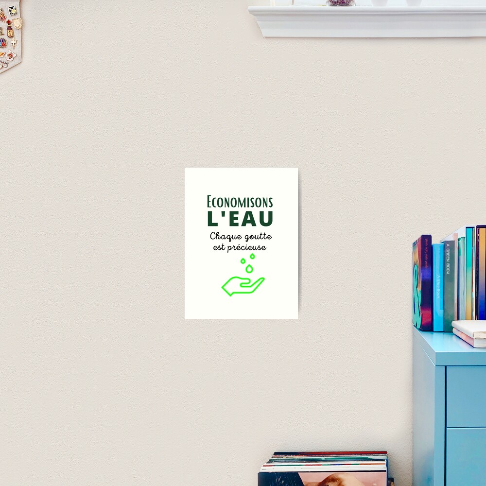 "Let's save water, every drop is precious" Art Print by mgconseils ...