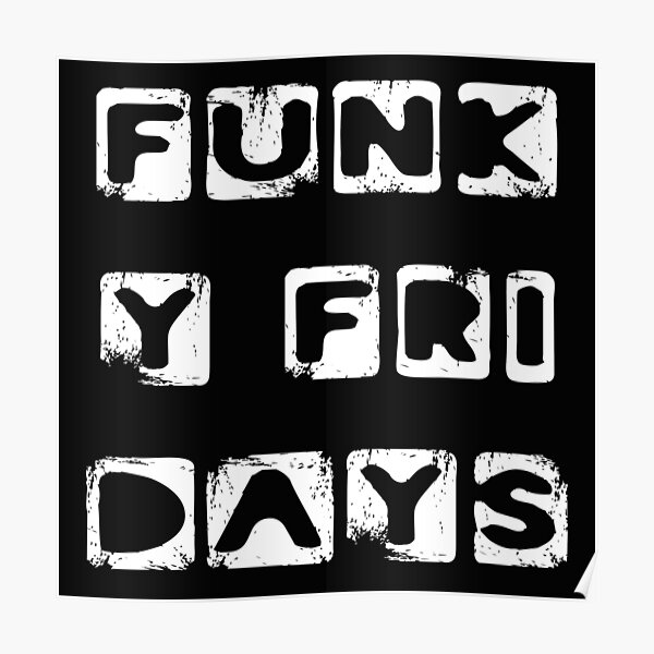 "Funky Fridays Happy Every Day Funny Typography Sticker" Poster by ...