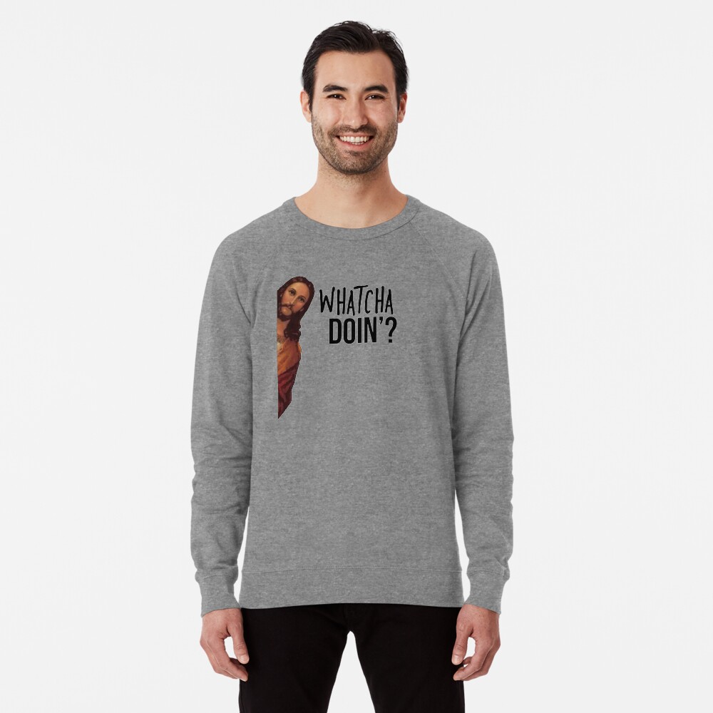 "Jesus Whatcha Doin'?" Sticker for Sale by Dankashire | Redbubble