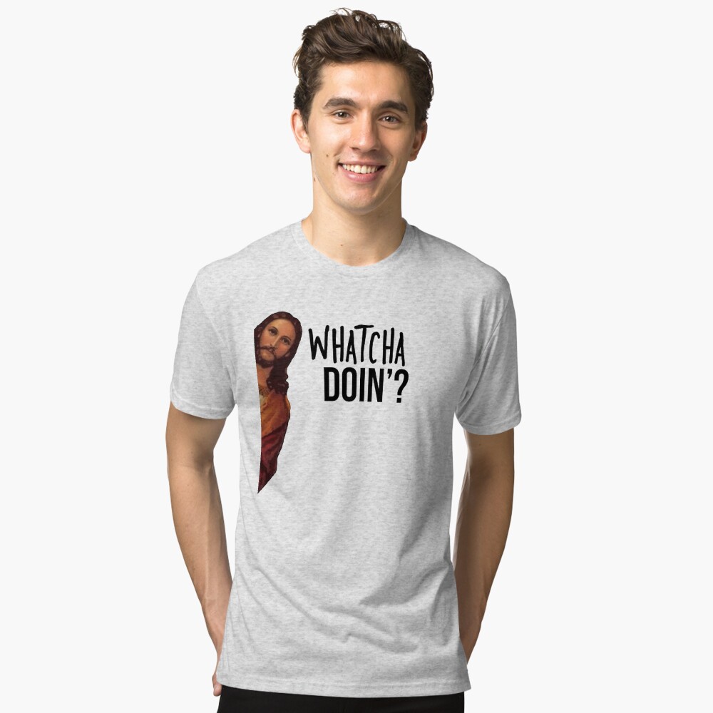 "Jesus Whatcha Doin'?" Sticker for Sale by Dankashire | Redbubble