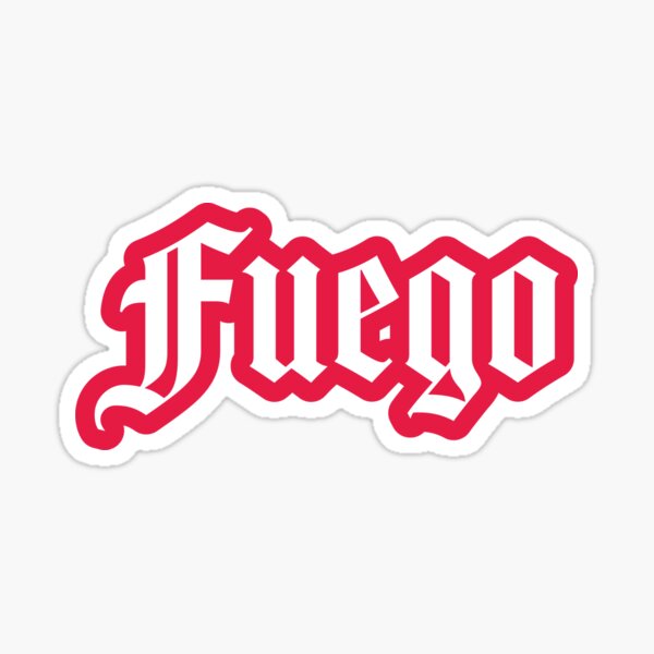 "Fuego Red Hot" Sticker for Sale by TheCraftyDrunk | Redbubble