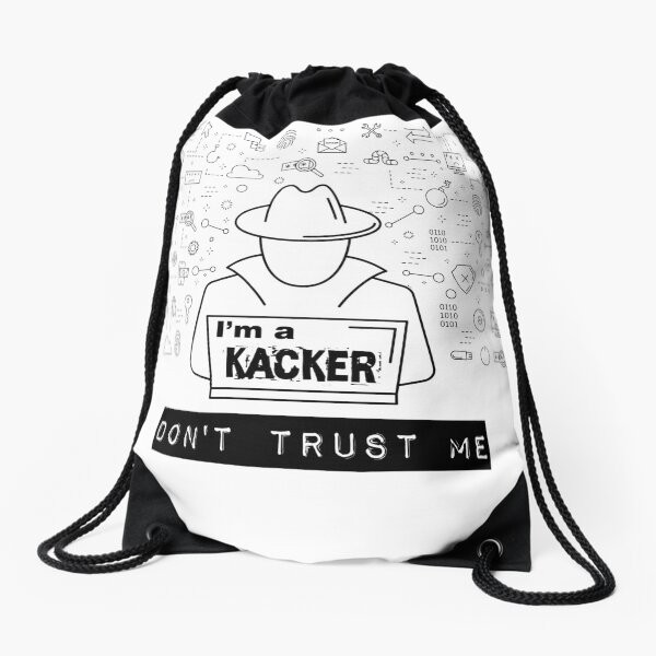 "I'm a hacker" Drawstring Bag for Sale by MUTAZKHAIRY | Redbubble