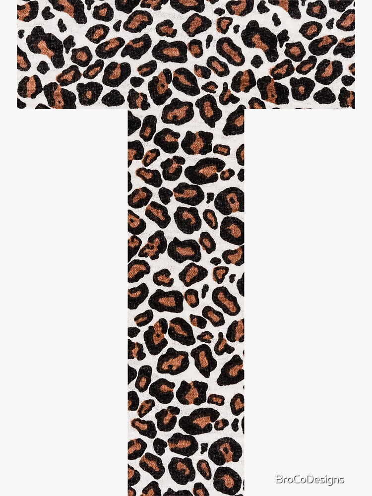 "Leopard Print Letter T" Sticker by BroCoDesigns | Redbubble