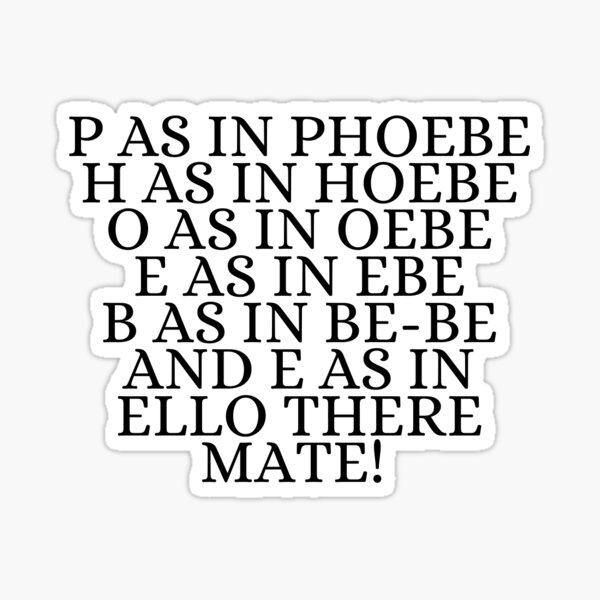 "Phoebe" Sticker for Sale by lettersbymich | Redbubble