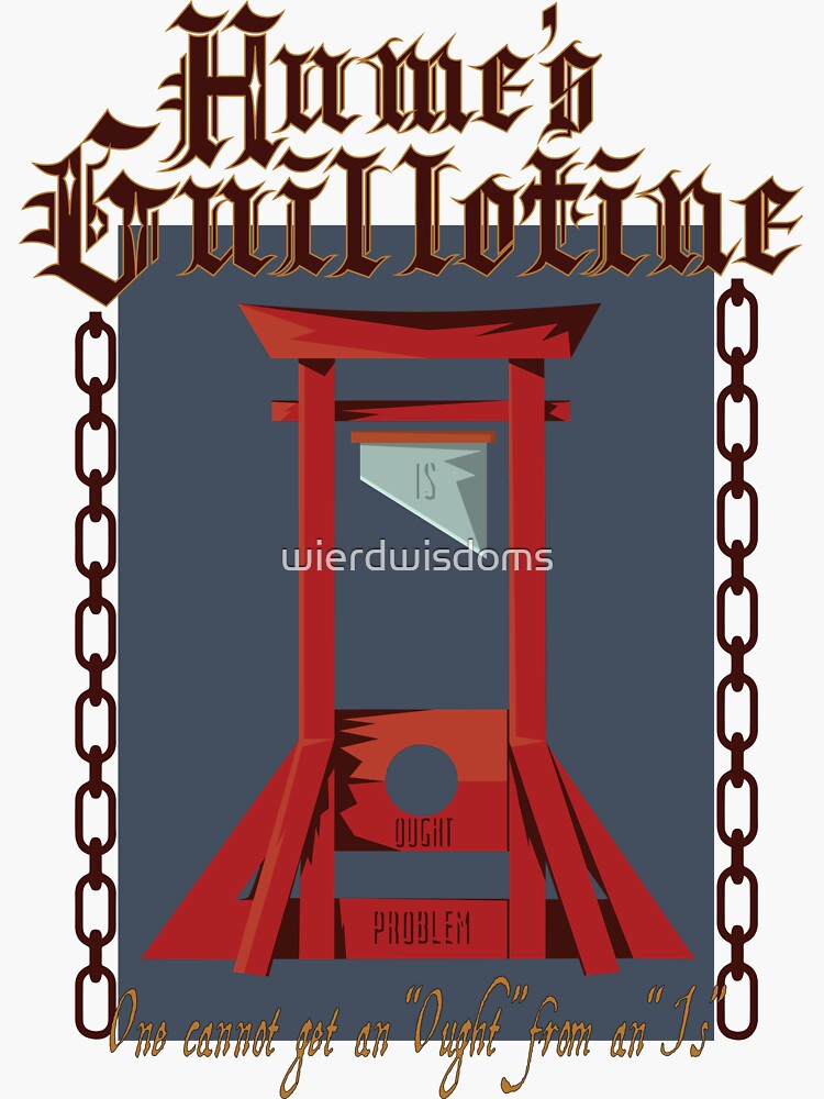 "Hume's Guillotine" Sticker by wierdwisdoms | Redbubble