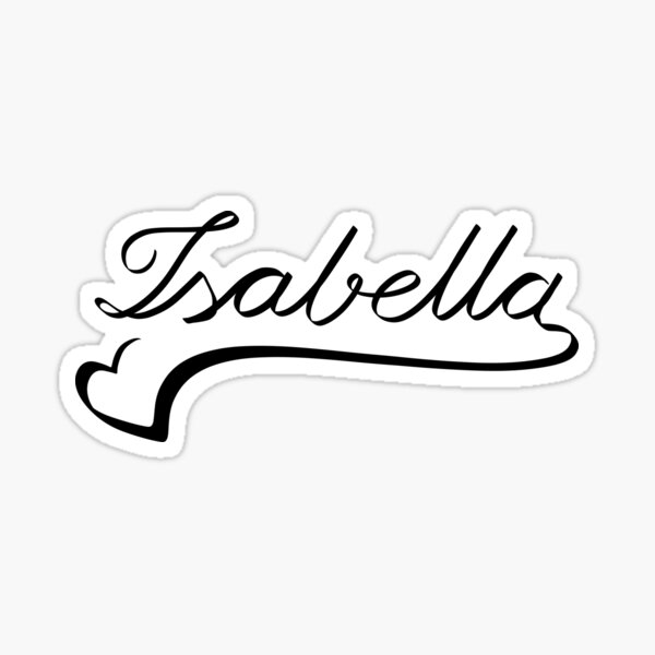 "ISABELLA NAME HEART LINE ART | Baby love unique proposal" Sticker for ...