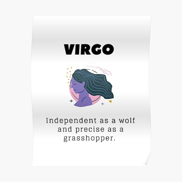 "Virgo - Independent as a Wolf and Precise as a Grasshopper" Poster for ...