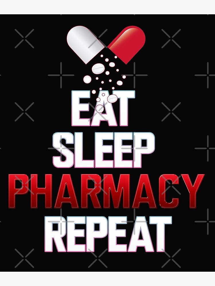 "Eat Sleep Pharmacy repeat" Poster for Sale by Nzgiftsandmore | Redbubble