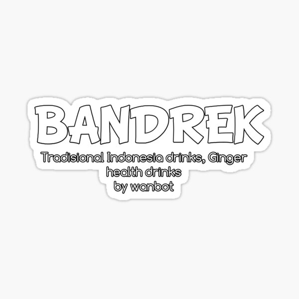 "BANDREK, tradisional drink" Sticker for Sale by WanDollar46 | Redbubble