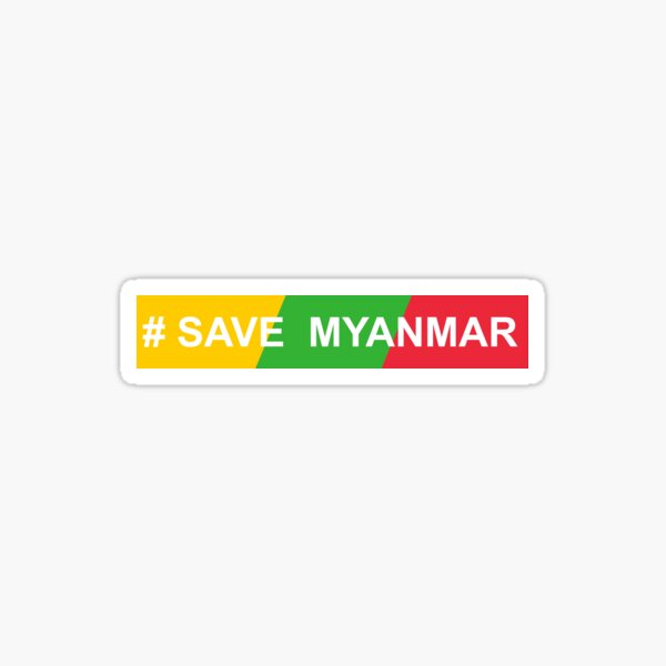 "Save Myanmar" Sticker for Sale by LineMarkers | Redbubble