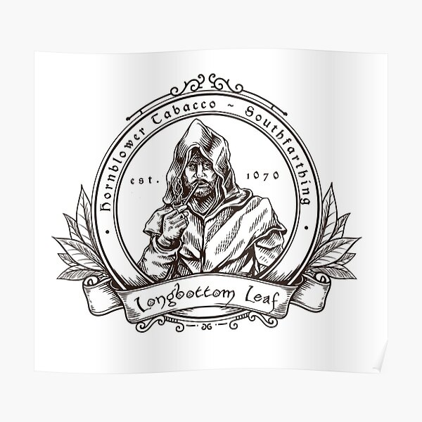"Longbottom Leaf " Poster by Wtsitgtnitspcts | Redbubble