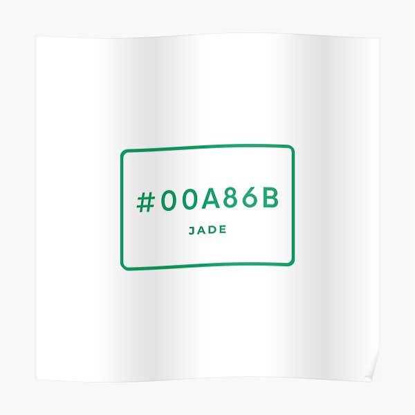 "Jade Hex Code Color #00A86B" Poster for Sale by MinimalSketches ...