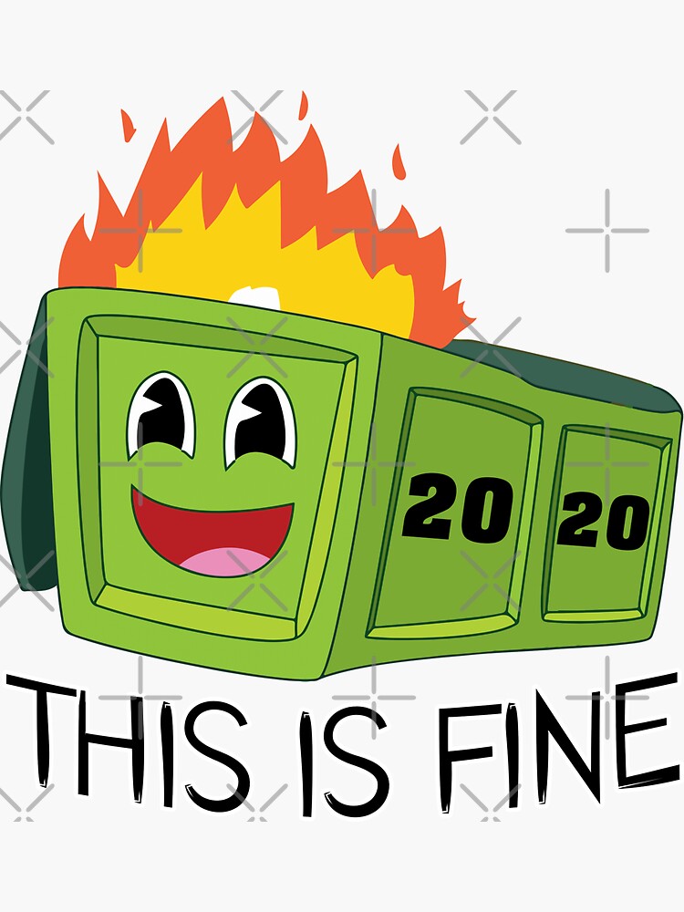 "THIS IS FINE" Sticker for Sale by Deonbl3rim | Redbubble