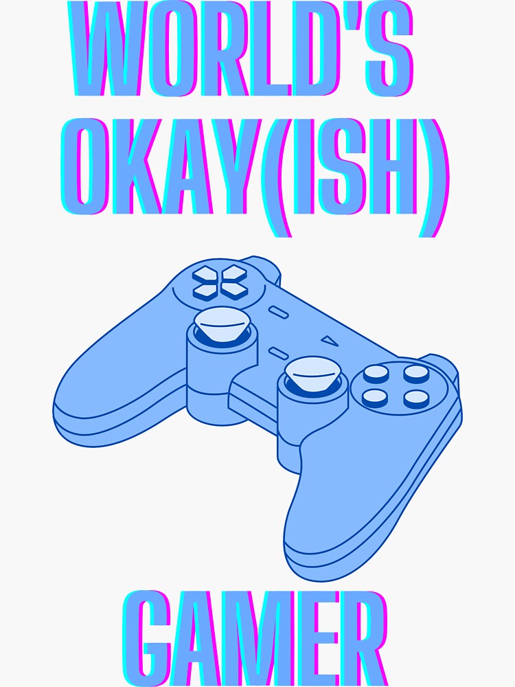 "World's okay(ish) gamer" Sticker by Peachy-Draws | Redbubble