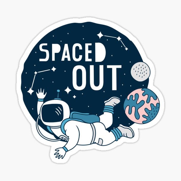 "Spaced Out" Sticker by DesignLabMedia | Redbubble