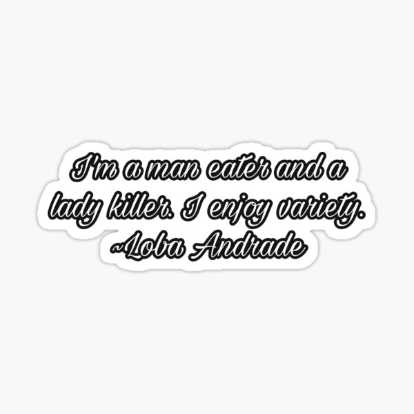 "Apex legends loba quote" Sticker for Sale by Michii2310 | Redbubble