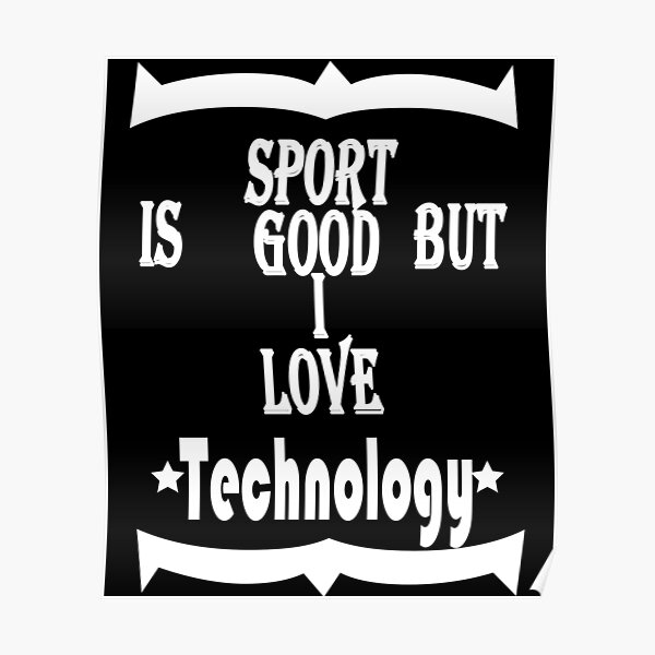 "Funny "I LOVE Technology" Quotes Hobbies High Tech Cpu Processor Tech ...