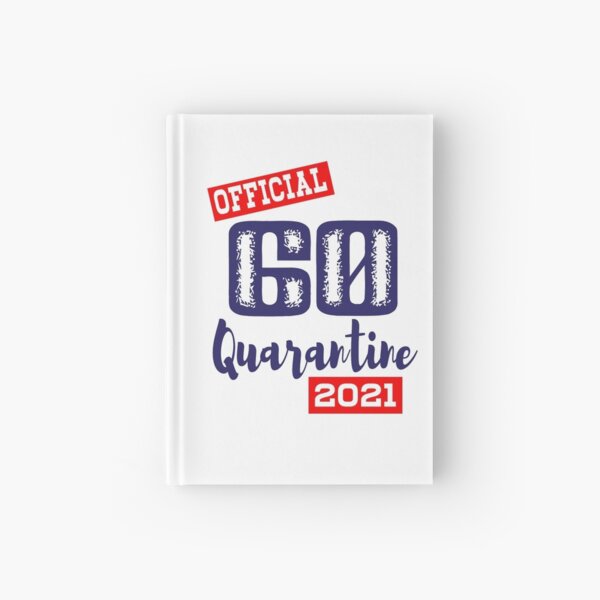 "Funny Official 60 Quarantine 2021, 60th Birthday, Funny 60th Birthday ...