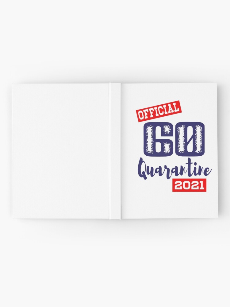 "Funny Official 60 Quarantine 2021, 60th Birthday, Funny 60th Birthday ...