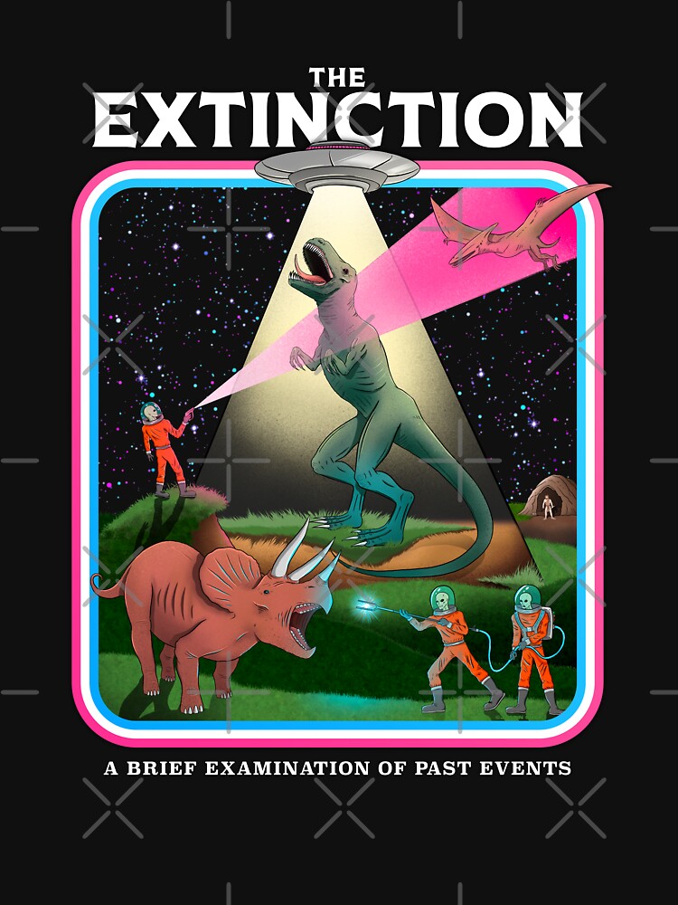 "The Extinction: A Brief Examination Of Past Events" T-shirt by ...