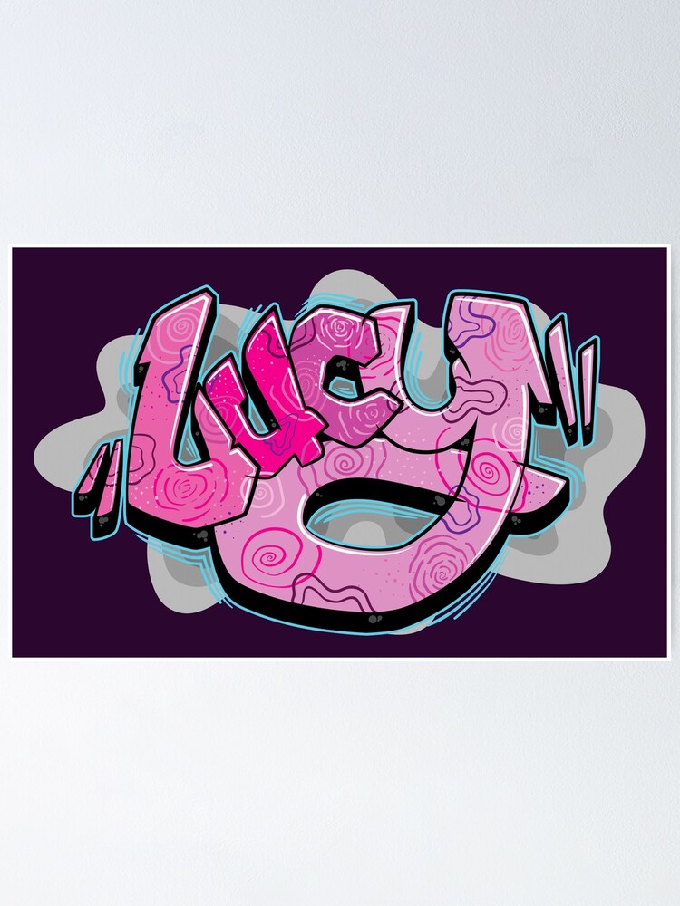 "Lucy Graffiti Name" Poster for Sale by NameGraffiti | Redbubble