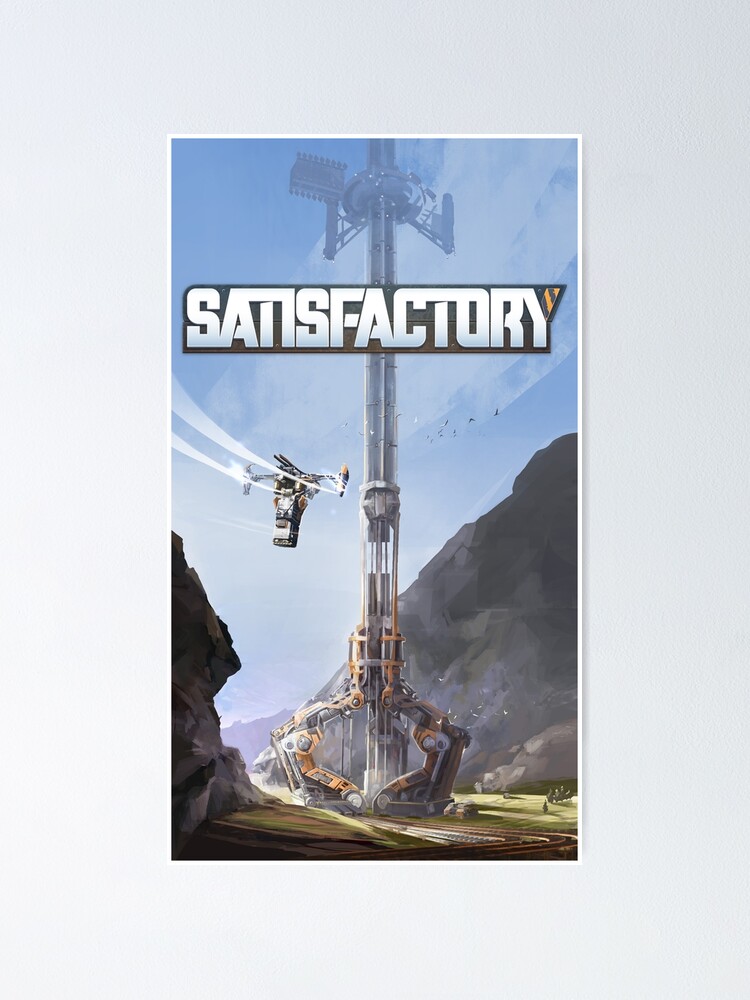 "Satisfactory Game - Poster" Poster for Sale by CornerDoorStore | Redbubble
