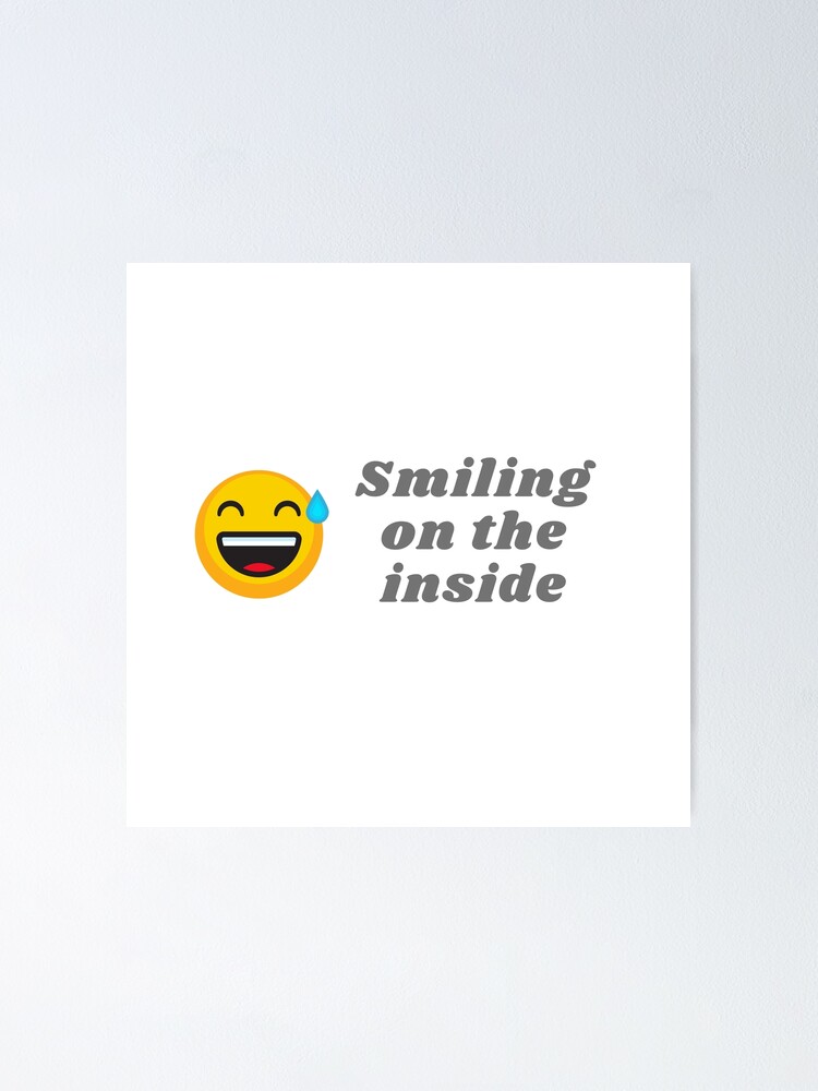 "Smiling on the inside emoji" Poster for Sale by pnk999 | Redbubble