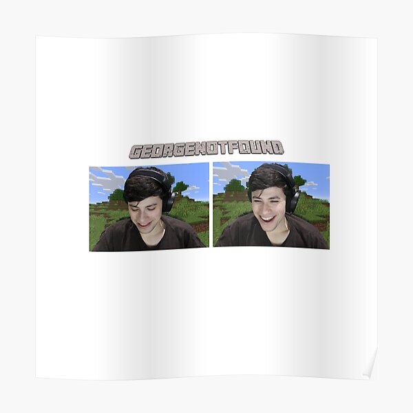 "minecraft georgenotfound" Poster by AllTimeJalex | Redbubble