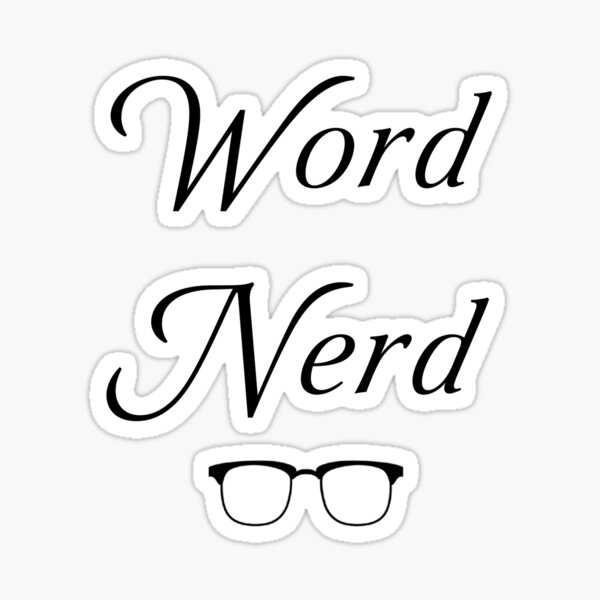 "Word Nerd" Sticker for Sale by Knyghtshade | Redbubble