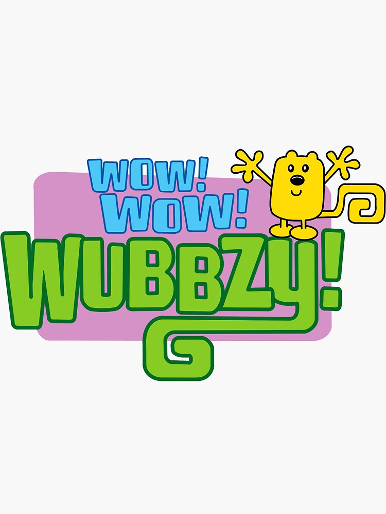 "Wow Wow Wubbzy" Sticker for Sale by emmmcc | Redbubble