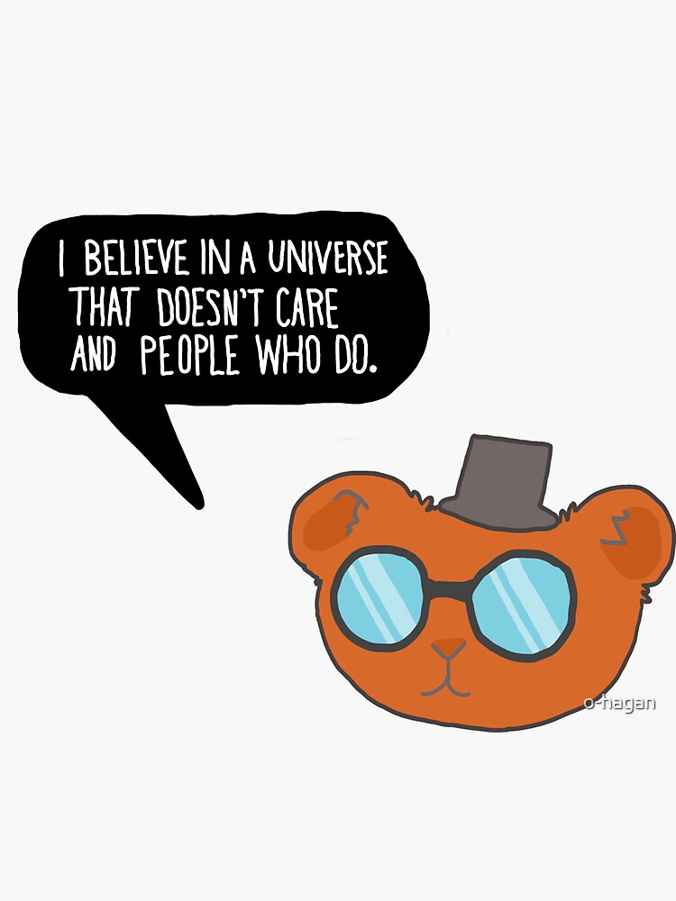 "I believe in a universe quote angus NITW" Sticker by o-hagan | Redbubble
