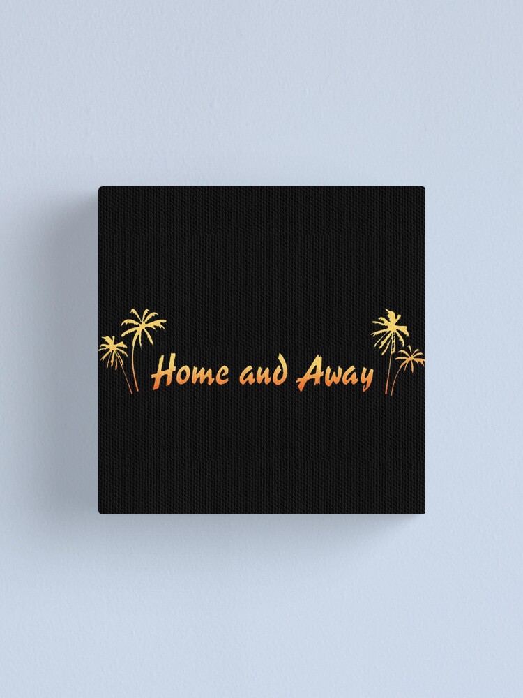 "Retro Home And Away Logo" Canvas Print by luntungansa | Redbubble