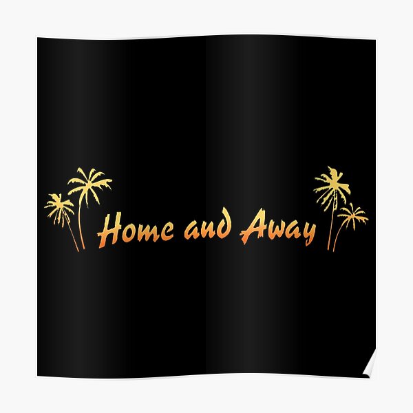 "Retro Home And Away Logo" Poster for Sale by luntungansa | Redbubble