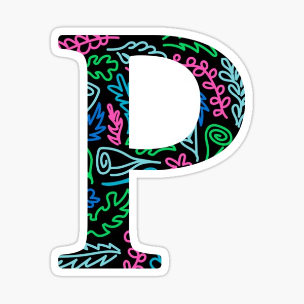 "Letter P" Sticker for Sale by mynameisliana | Redbubble