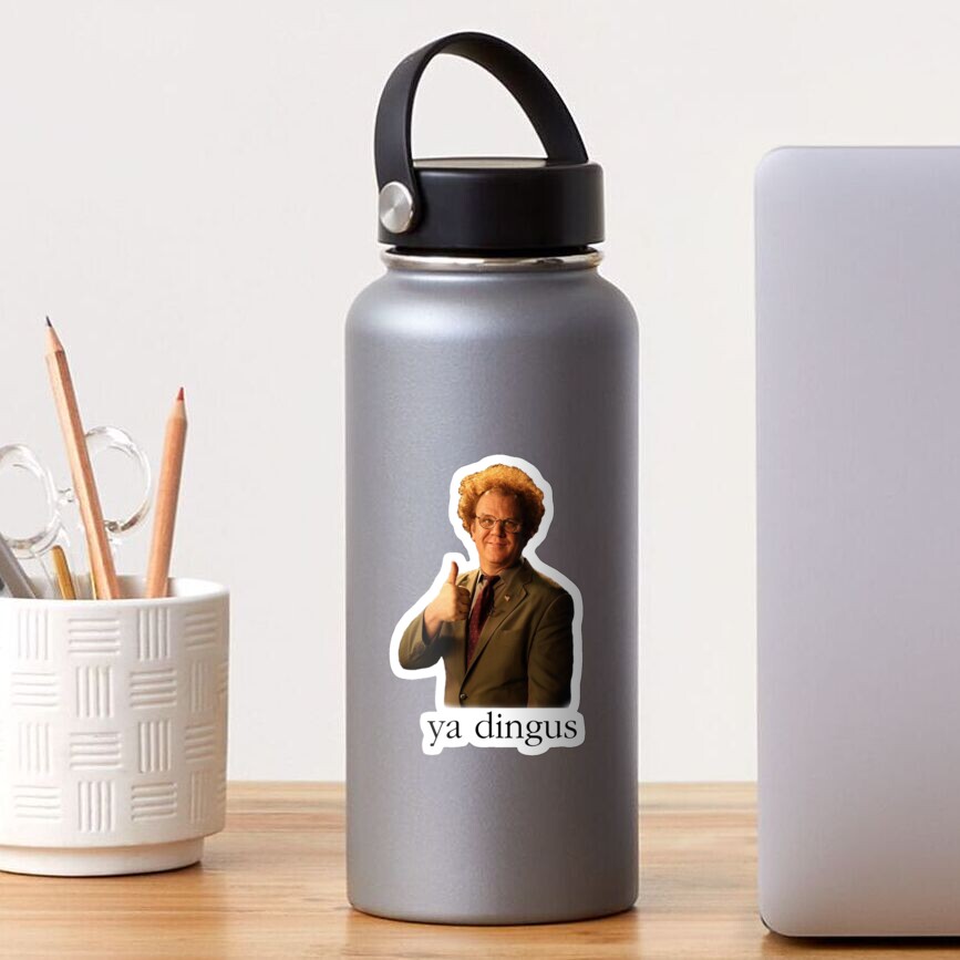 "Ya Dingus - Dr. Steve Brule" Sticker for Sale by Primotees | Redbubble