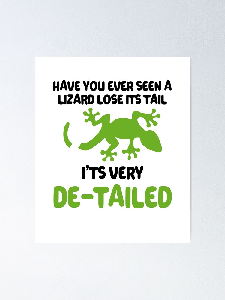 "Lizard Lose Its Tail Very De-Tailed bearded dragon" Poster for Sale by ...