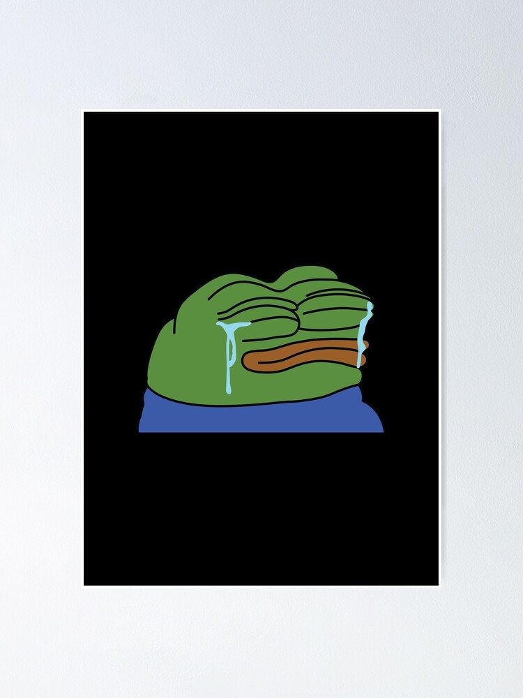 "peepoSad Emote High Quality" Poster for Sale by SimplyNewDesign ...