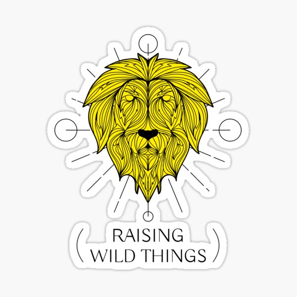 "Raising Wild Things" Sticker for Sale by Teelogic | Redbubble