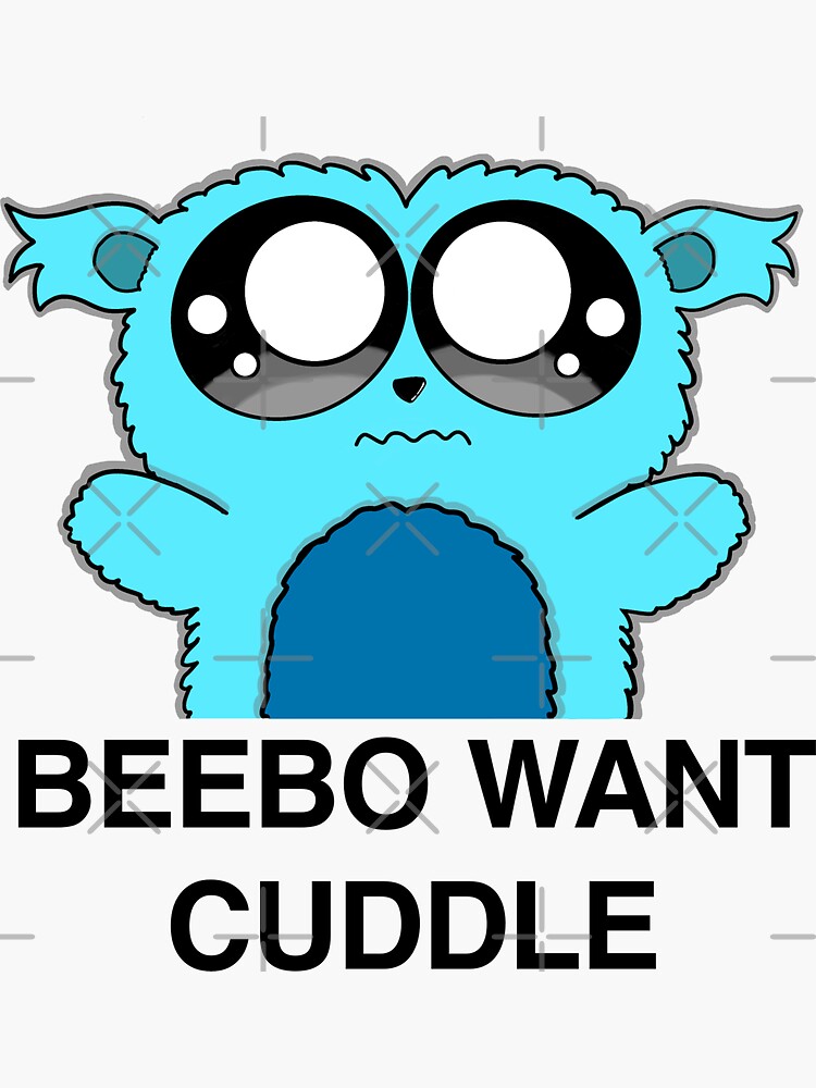 "Beebo Want Cuddle" Sticker for Sale by PhoebeSmilee | Redbubble