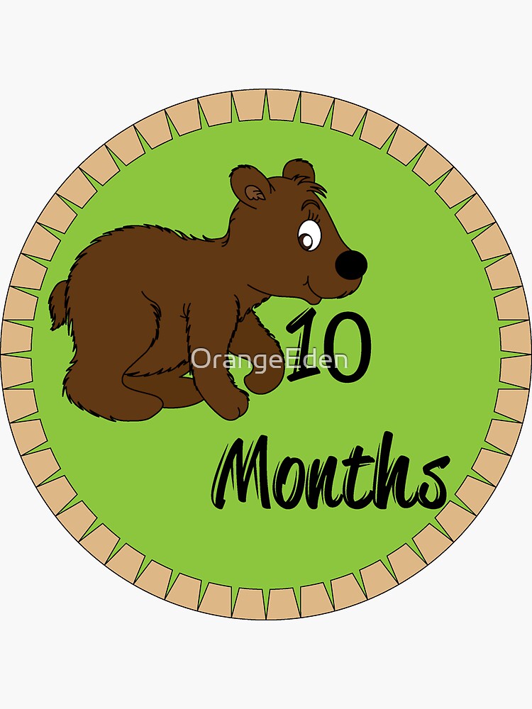 "10 Months" Sticker by OrangeEden | Redbubble